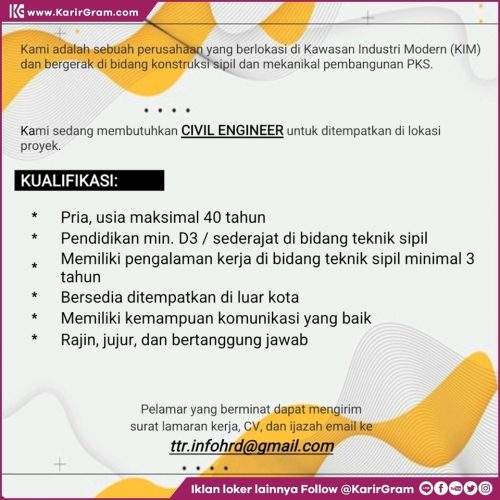 LOWONGAN KERJA Civil Engineer Kami adalah sebuah perusahaan yang berlokasi di Kawasan – Medan Ku